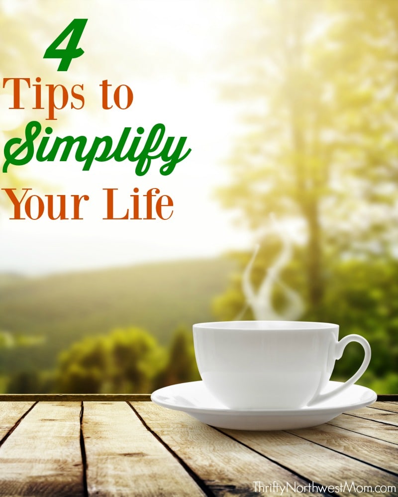 4 Tips to Simplify Your Life #ECCUMoments - Thrifty NW Mom 4 Tips to Simplify Your Life #ECCUMoments - Thrifty NW Mom
