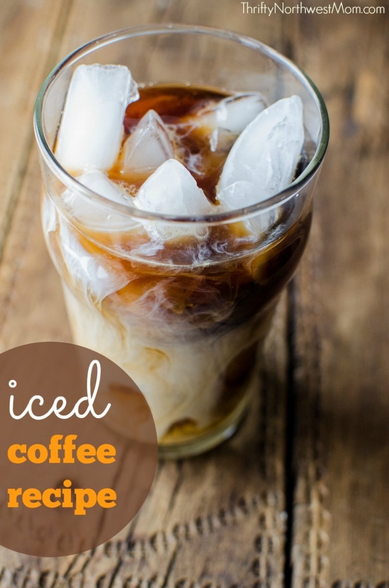 How To Make Iced Coffee & Homemade Syrups - Thrifty NW Mom