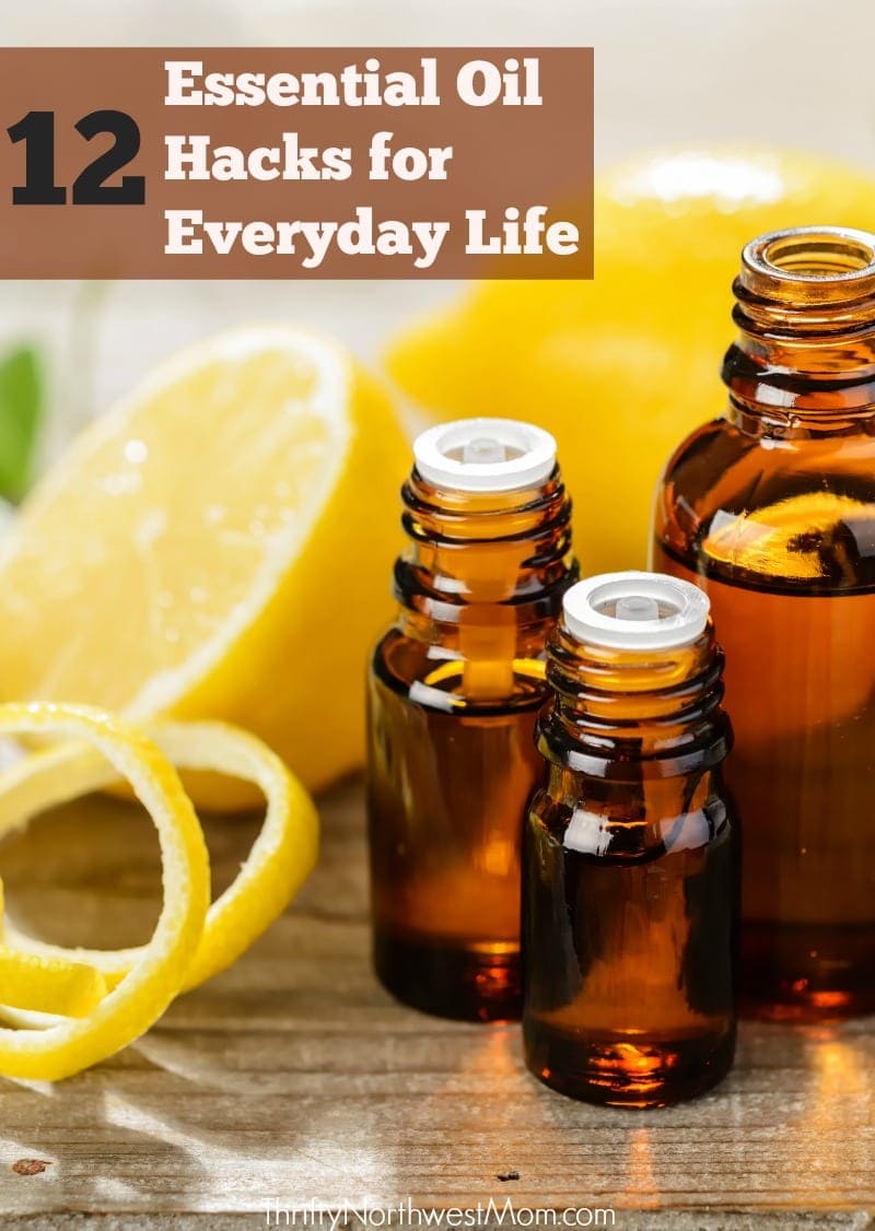 12 Essential Oil Tips And Tricks For Everyday Life Thrifty NW Mom
