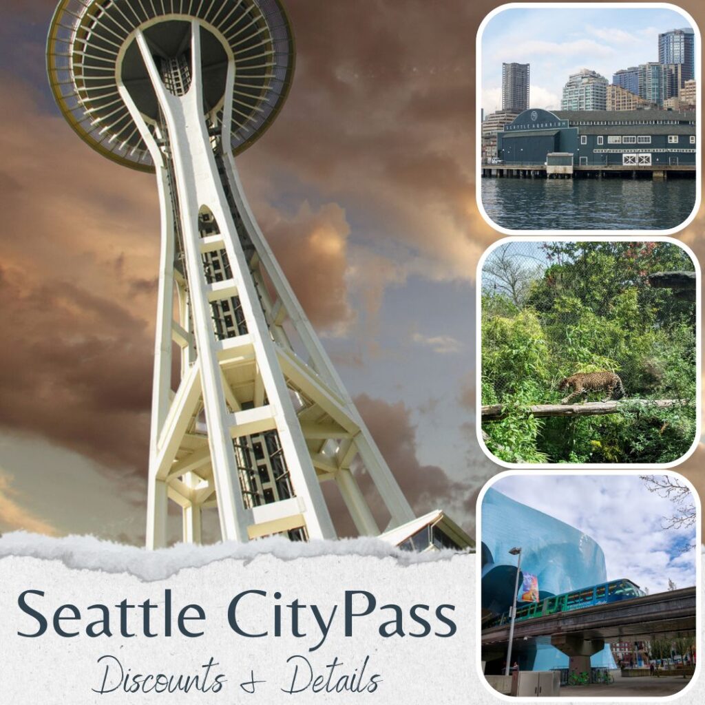CityPASS Seattle - Ways to Save on Seattle Attractions!